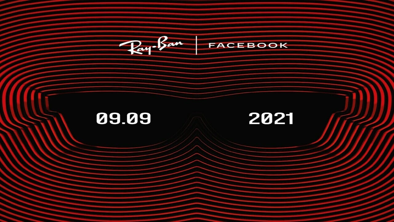 Exciting News: Ray-Ban & Facebook Glasses Launching 9/9!